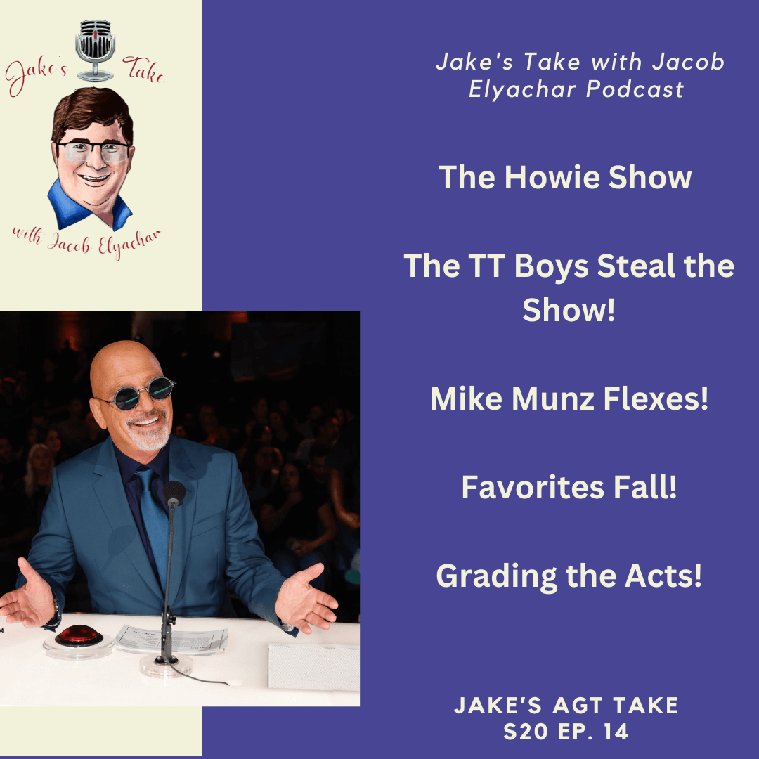 Jake’s AGT Take – Episode 14: Howie Mandel Takes Control - Jake's Take